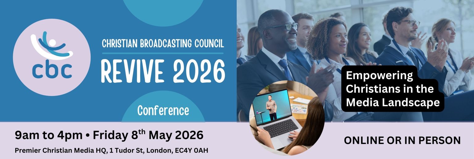 CBC Revive 2026 Conference – Friday 8th May – London - The Christian ...